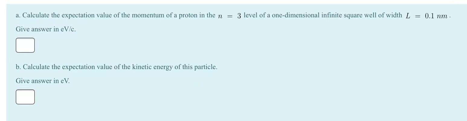 Solved A Calculate The Expectation Value Of The Momentum Of
