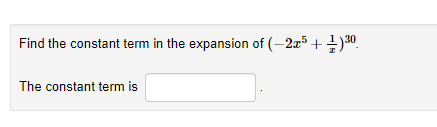 Solved Find the constant term in the expansion of (–225 + | Chegg.com