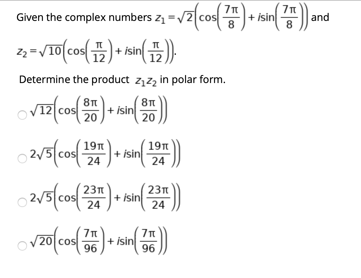 Solved 71 Given the complex numbers Z1 = 12 cos z[cogno + | Chegg.com