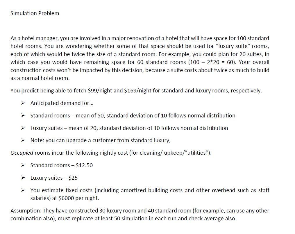 Solved Simulation Problem As a hotel manager, you are | Chegg.com