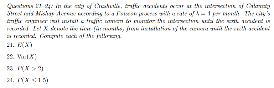 Solved Questions 21 24: In the city of Crashville, traffic | Chegg.com