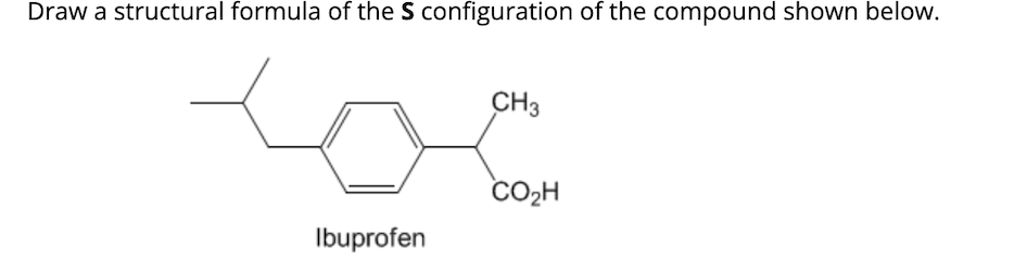 Solved Draw a structural formula of the S configuration of | Chegg.com