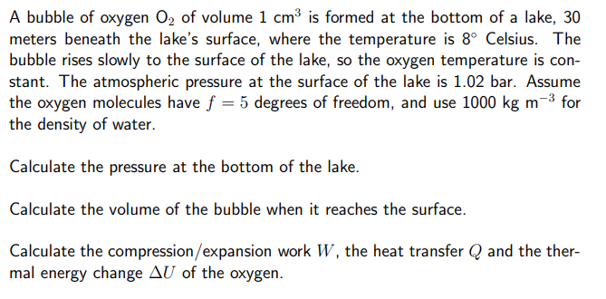 Solved A bubble of oxygen O2 of volume 1 cm3 is formed at | Chegg.com