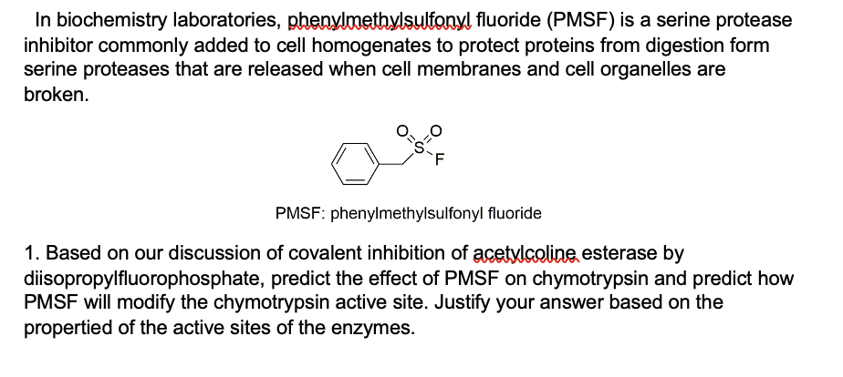 Solved In biochemistry laboratories, phenylmethydsulfonyl | Chegg.com