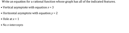 Solved Write an equation for a rational function whose graph | Chegg.com