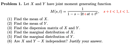 Solved Problem 1. ﻿Let x ﻿and Y ﻿have joint moment | Chegg.com
