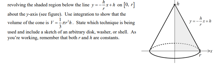 Solved 1 revolving the shaded region below the line y=-x+h | Chegg.com