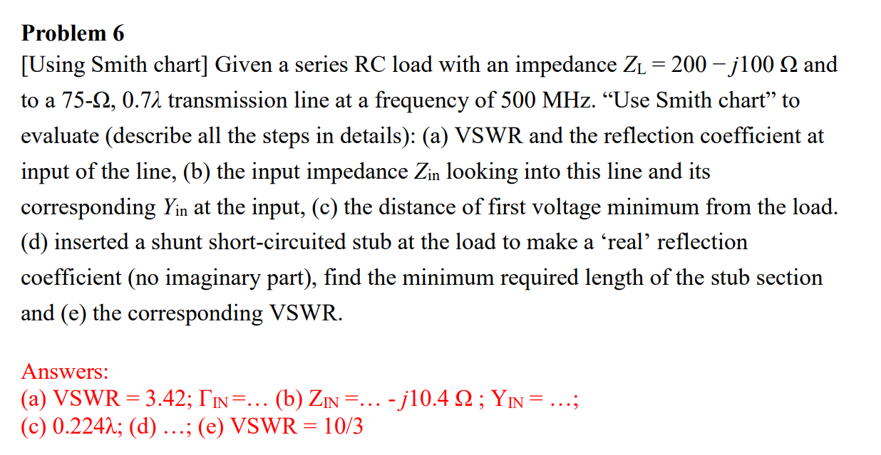 Solved Problem 6 [Using Smith chart] Given a series RC load | Chegg.com