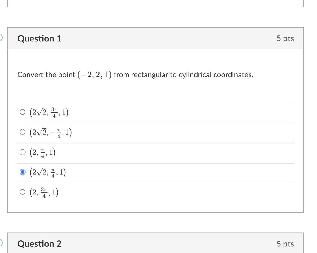 Solved Convert the point (−2,2,1) from rectangular to | Chegg.com