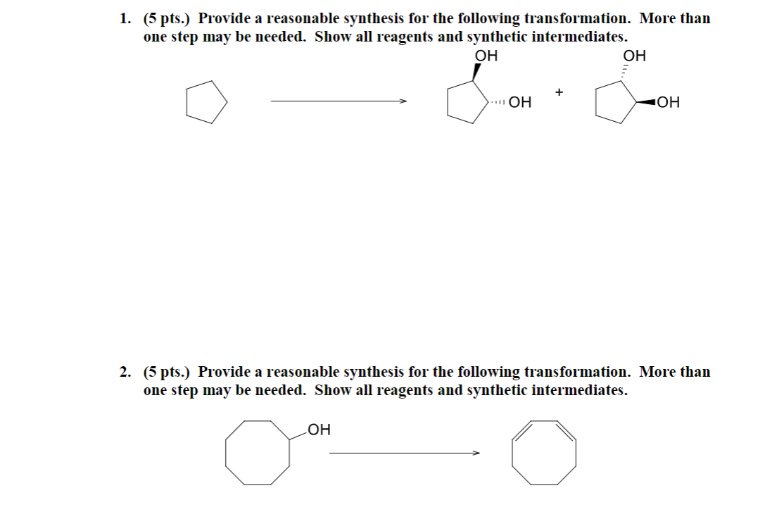 Solved 1. (5 pts.) Provide a reasonable synthesis for the | Chegg.com