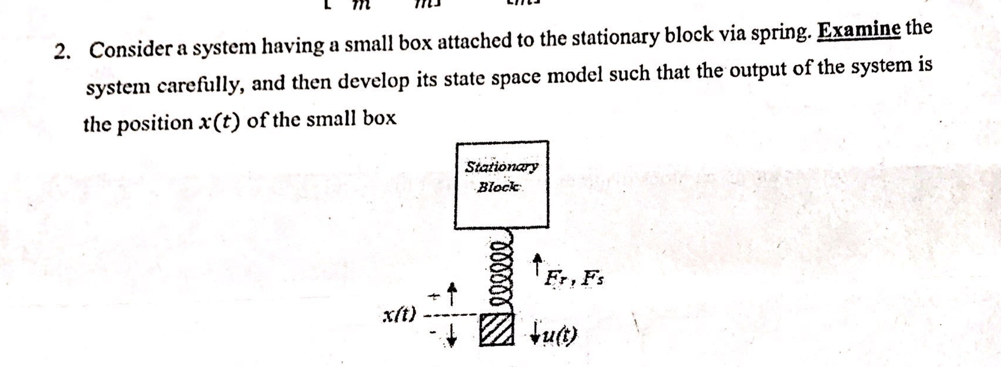 Solved 2. Consider a system having a small box attached to | Chegg.com
