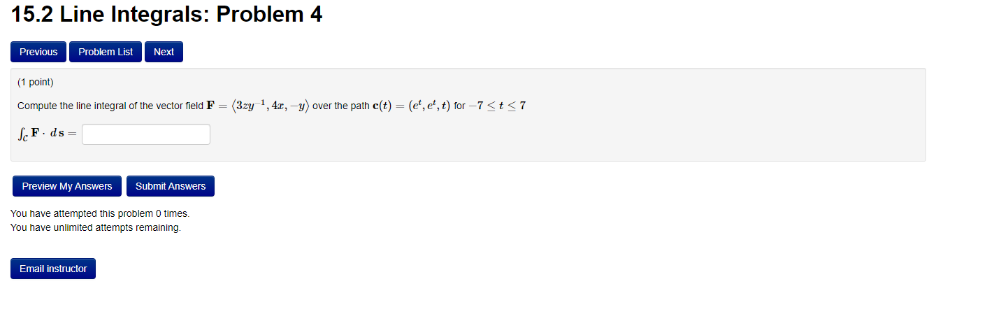 Solved 15.2 Line Integrals: Problem 4 Previous Problem List | Chegg.com