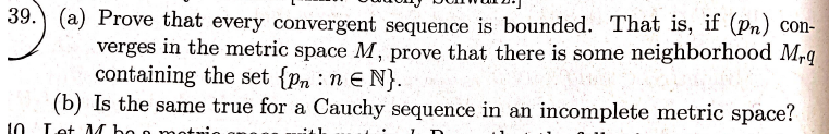 Solved 39. (a) Prove that every convergent sequence is | Chegg.com