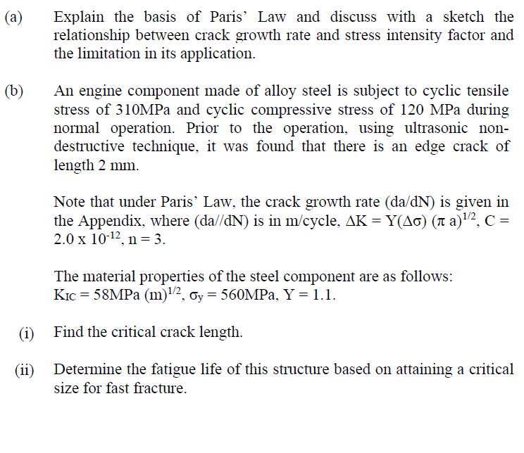 Solved (a) Explain the basis of Paris' Law and discuss with | Chegg.com