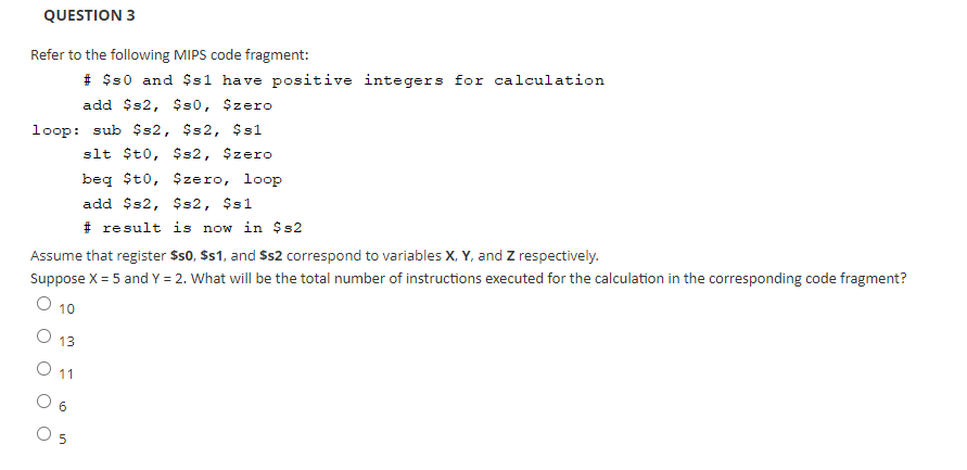 Solved QUESTION 3 Refer to the following MIPS code fragment: | Chegg.com