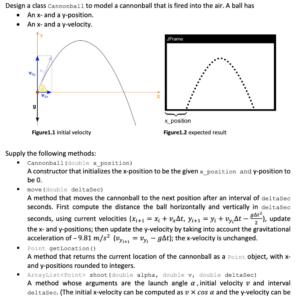 Design a class Cannonball to model a cannonball that | Chegg.com