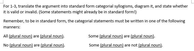 For 1−3, translate the argument into standard form | Chegg.com