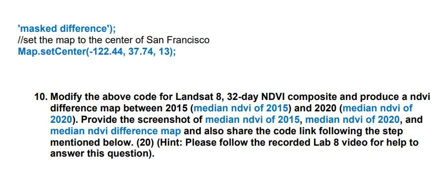 Use water mask to mask out water in NDVI Difference | Chegg.com