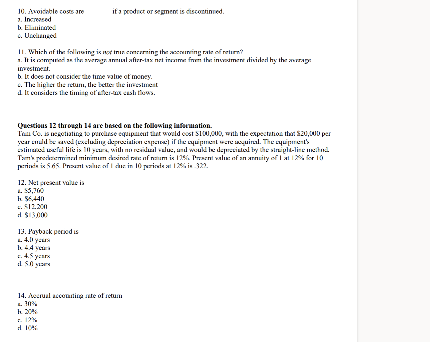 Solved 10. Avoidable costs are if a product or segment is | Chegg.com