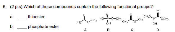 Solved 6. (2 pts) Which of these compounds contain the | Chegg.com