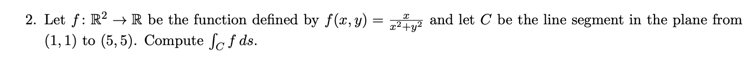 Solved 2. Let f: R2 + R be the function defined by f(x, y) = | Chegg.com