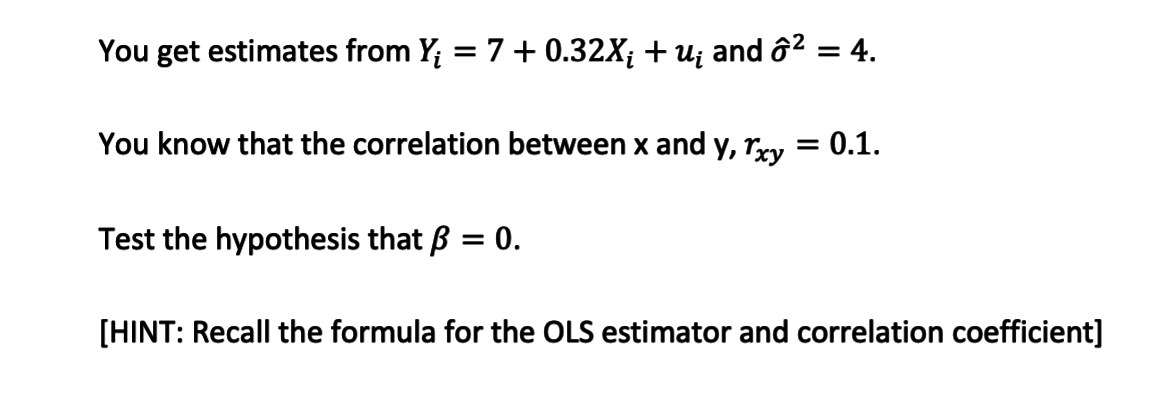 Solved This is an econometrics question, please show me a | Chegg.com