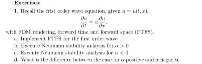 Solved Exercises: 1. Recall the frist order wave equation, | Chegg.com