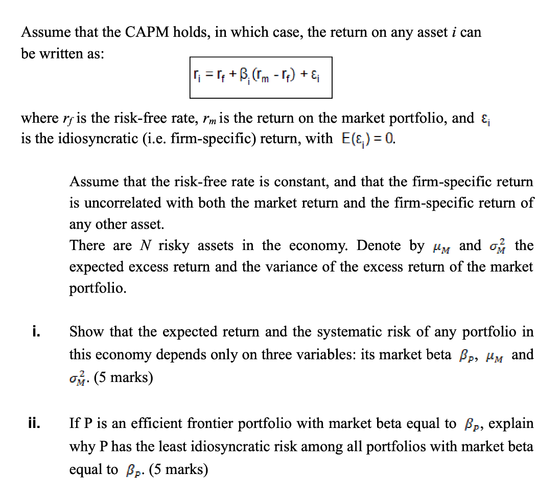 Solved Assume that the CAPM holds, in which case, the return | Chegg.com