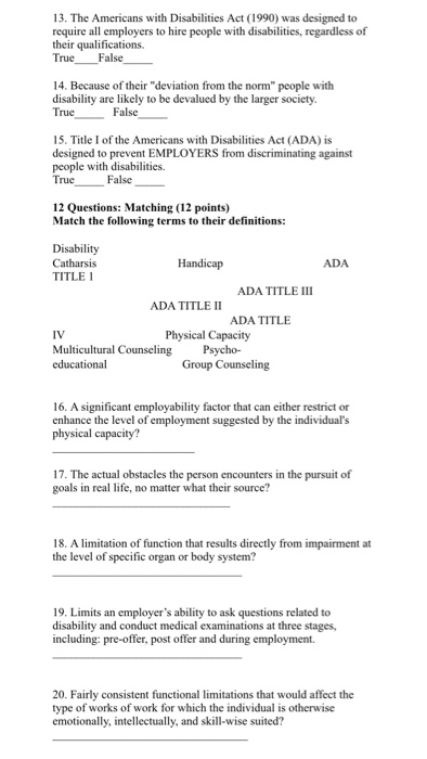 Solved 13. The Americans with Disabilities Act (1990) was | Chegg.com