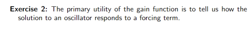 Exercise 2: The primary utility of the gain function | Chegg.com