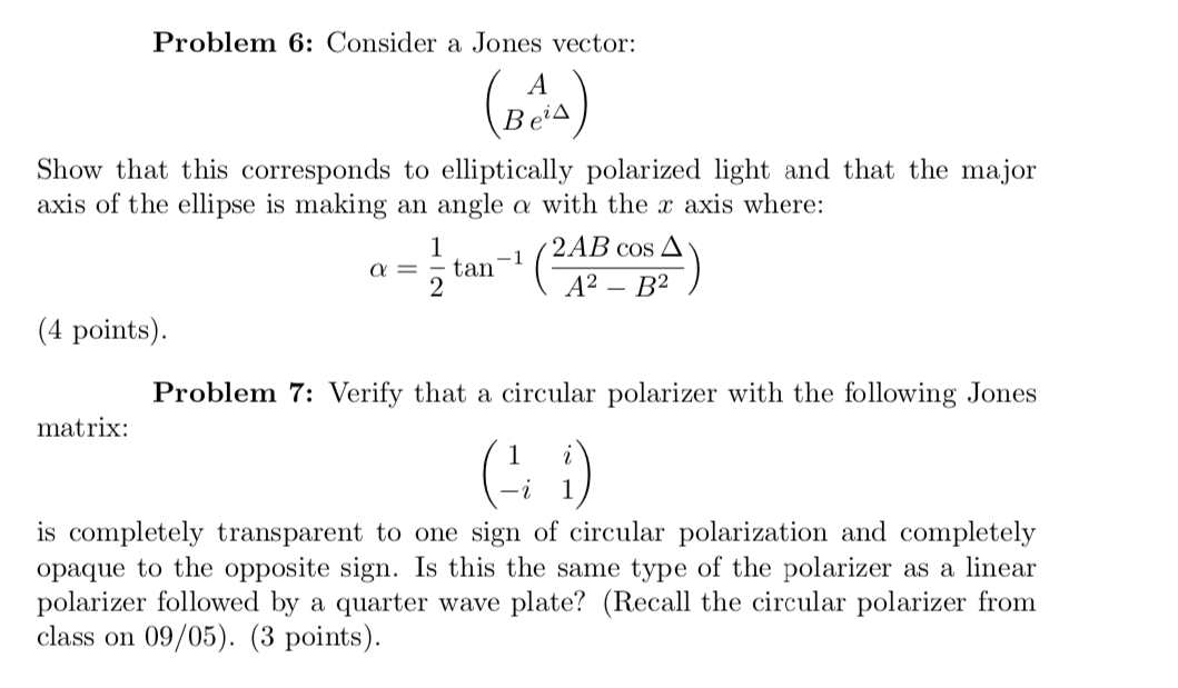 Problem 6: Consider a Jones vector: ( А (Beis Show | Chegg.com