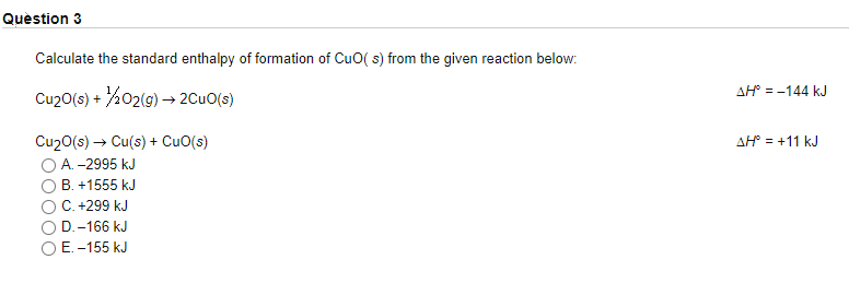 Solved Question 3 Calculate the standard enthalpy of | Chegg.com