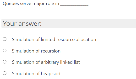 Solved Queues serve major role inYour answer:Simulation of | Chegg.com