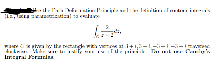 Solved Use the Path Deformation Principle and the definition | Chegg.com