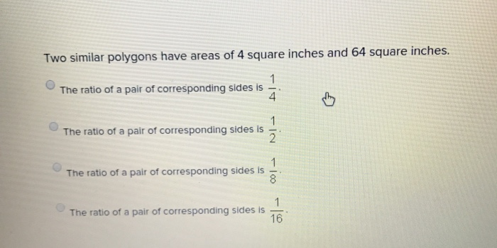 Solved Two similar polygons have areas of 4 square inches | Chegg.com