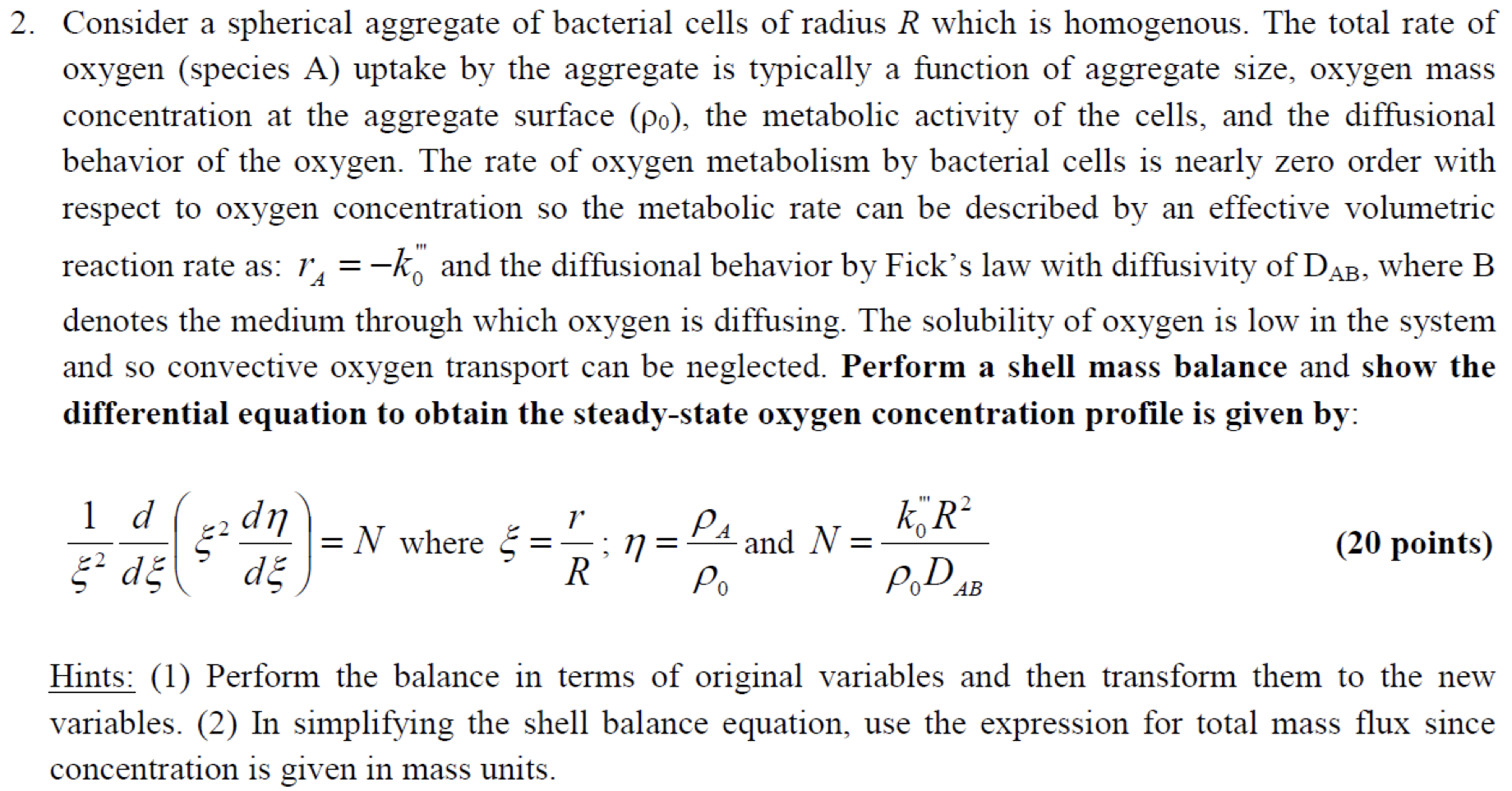 Solved 2. Consider a spherical aggregate of bacterial cells | Chegg.com