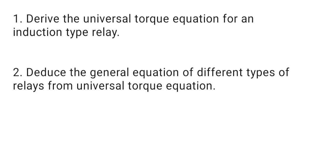 Solved 1. Derive the universal torque equation for an | Chegg.com