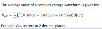 Solved The average value of a complex voltage waveform is | Chegg.com