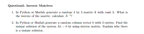 Solved use Python or Matlab only to generate random matrices | Chegg.com
