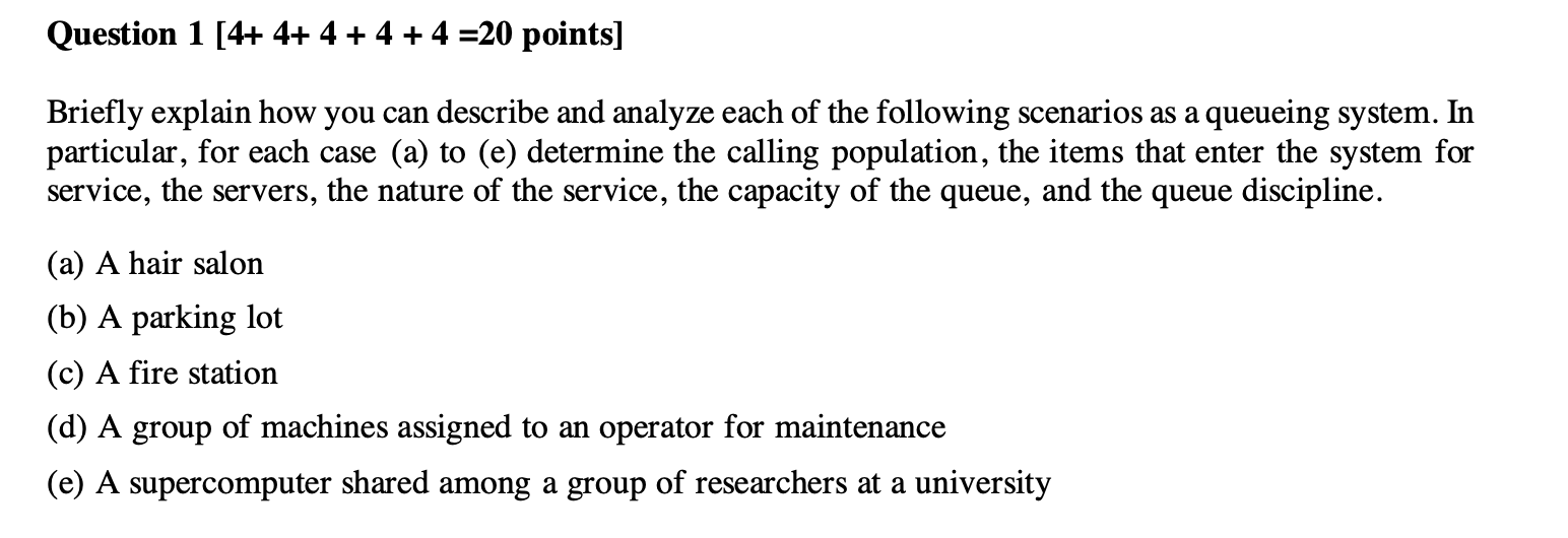 Solved Question 1[4+4+4+4+4=20 points] Briefly explain how | Chegg.com