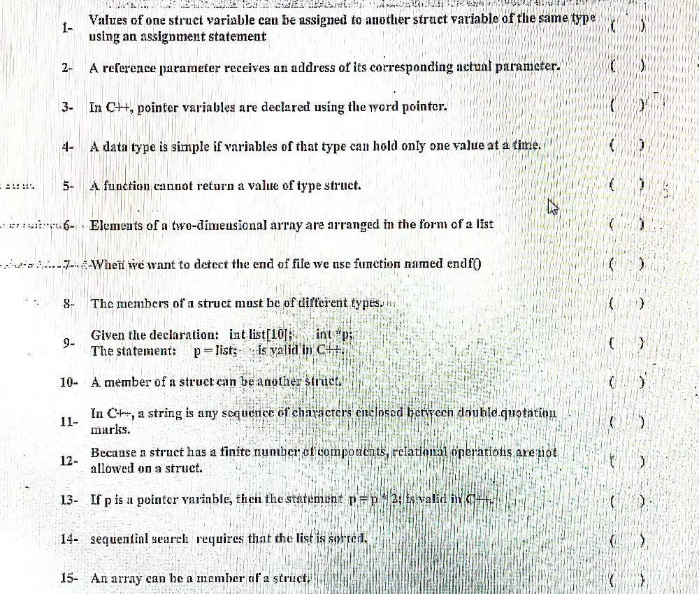 Solved 1- Values of one struct variable can be assigned to | Chegg.com