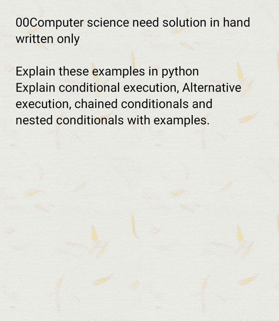 Solved 00 Computer science need solution in hand written | Chegg.com