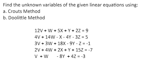 Solved Find the unknown variables of the given linear | Chegg.com