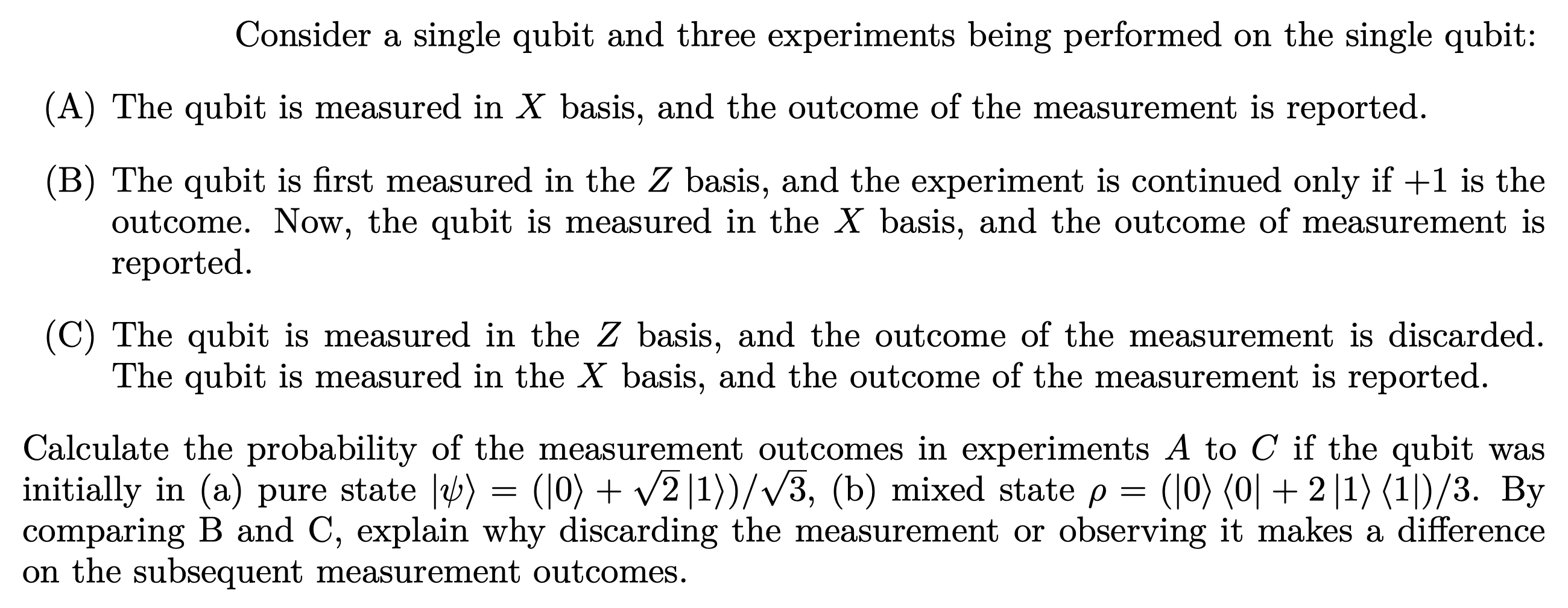 Solved Consider A Single Qubit And Three Experiments Being 1955