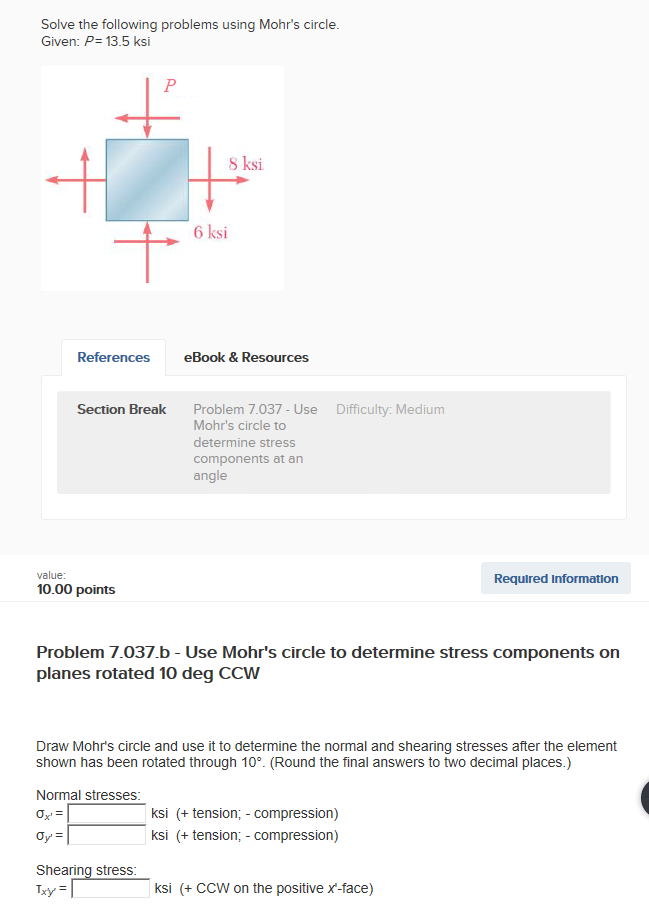 Solved Solve the following problems using Mohr's circle. | Chegg.com