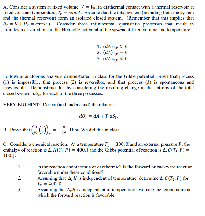 Solved A. Consider a system at fixed volume, V = V., in | Chegg.com
