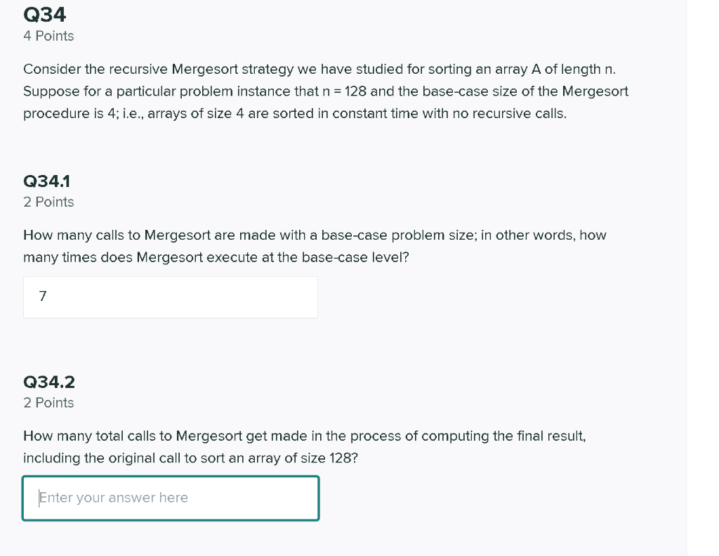 Solved Q34 4 Points Consider the recursive Mergesort | Chegg.com