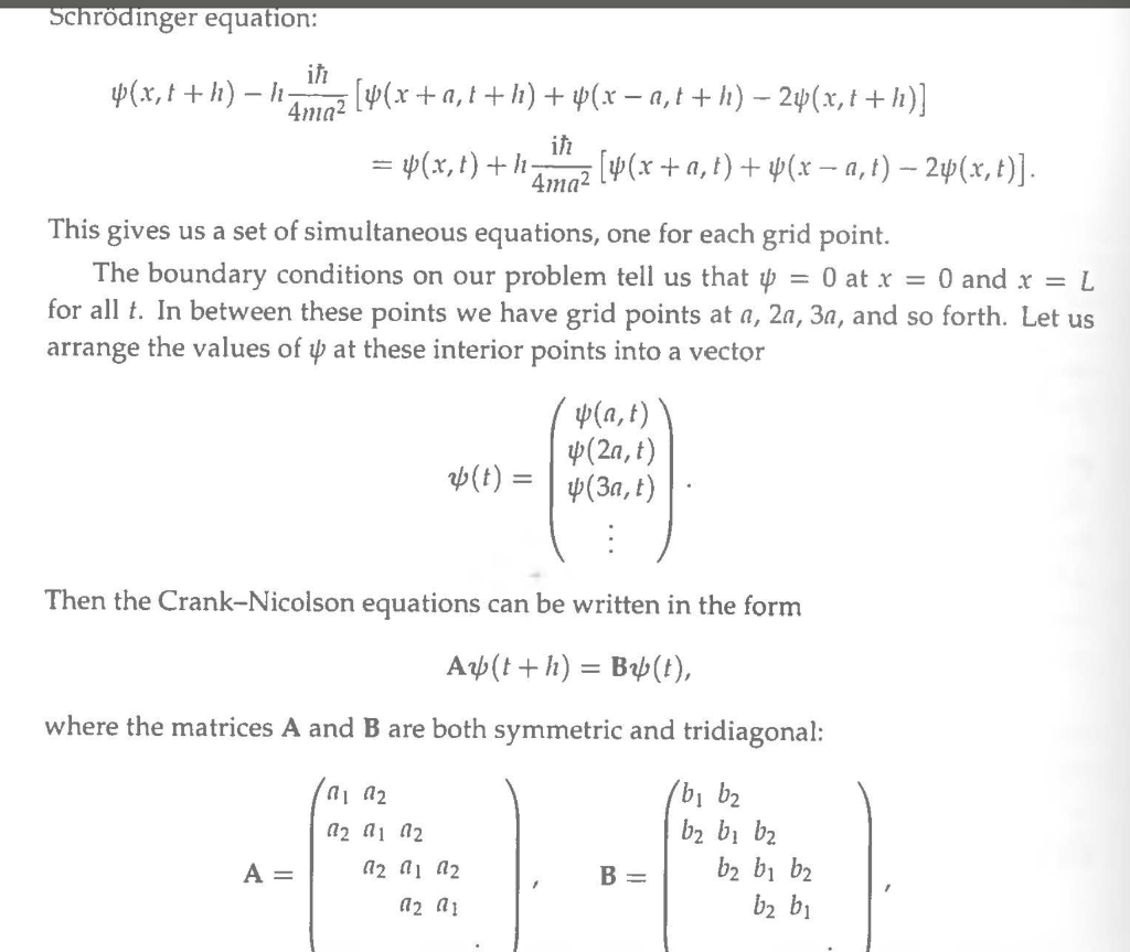 9.8 The Schrödinger equation and the Crank-Nicolson | Chegg.com