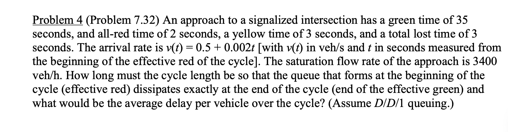 Solved Problem 4 (Problem 7.32) An approach to a signalized | Chegg.com