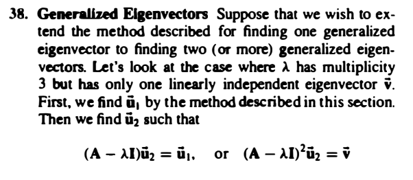 Solved 38. Generalized Eigenvectors Suppose that we wish to | Chegg.com